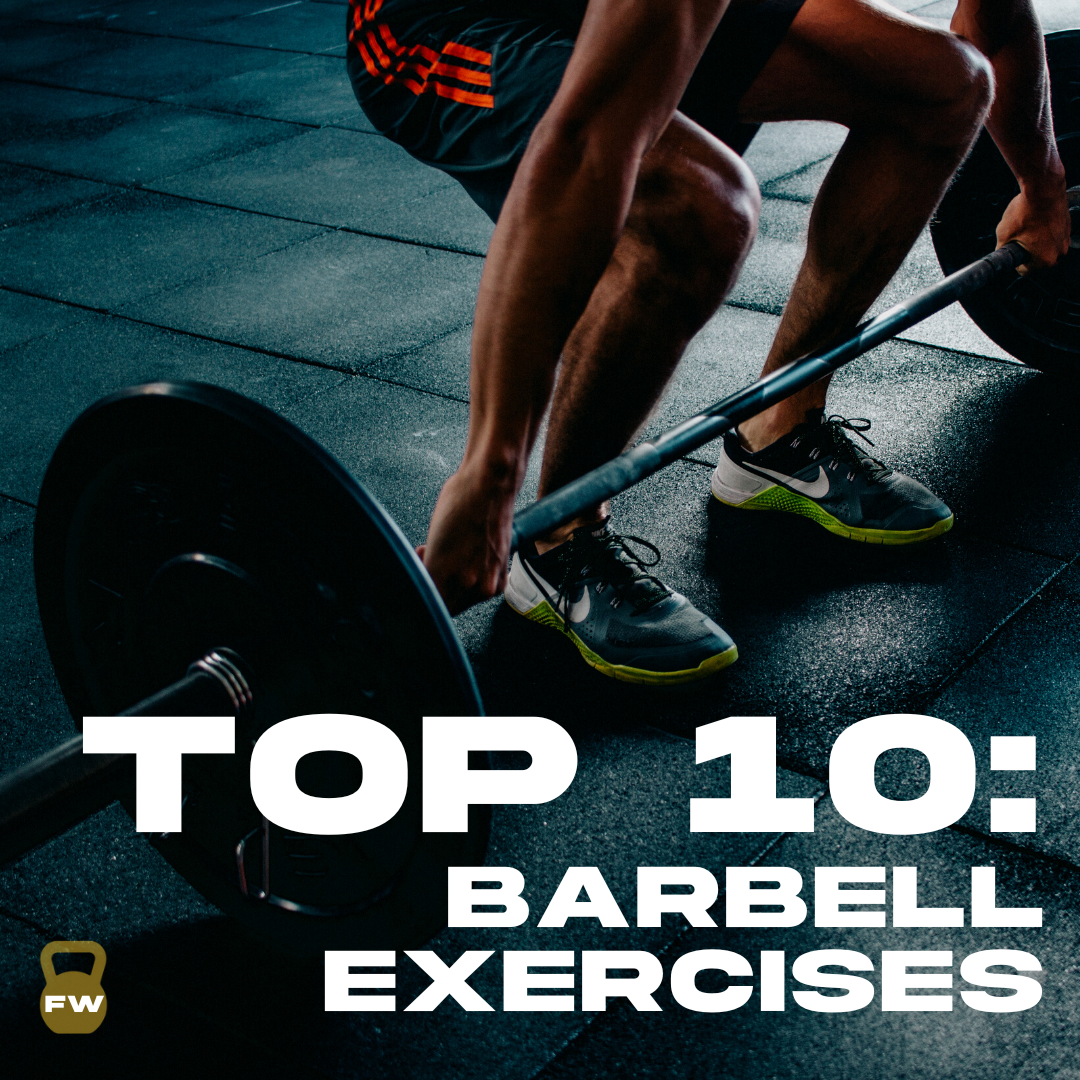 Top 10 Barbell Exercises To Boost Strength | Factory Weights