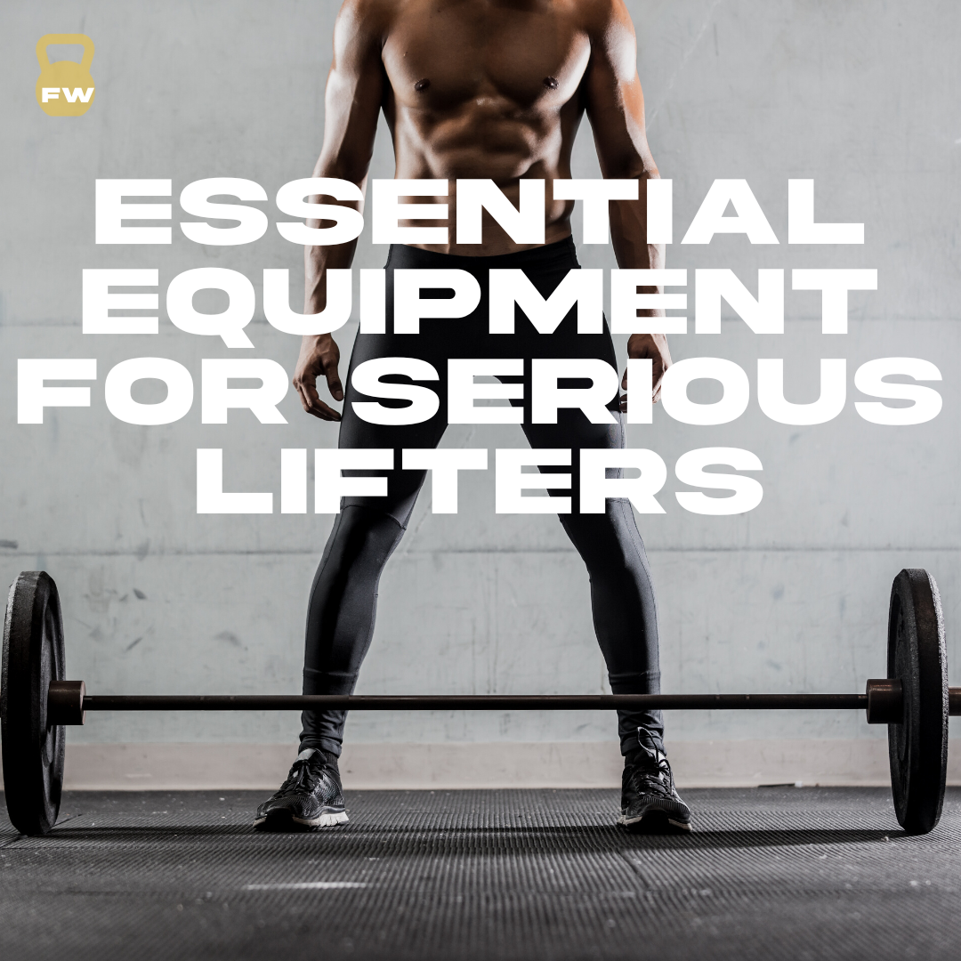 Essential Equipment for Serious Lifters | Factory Weights