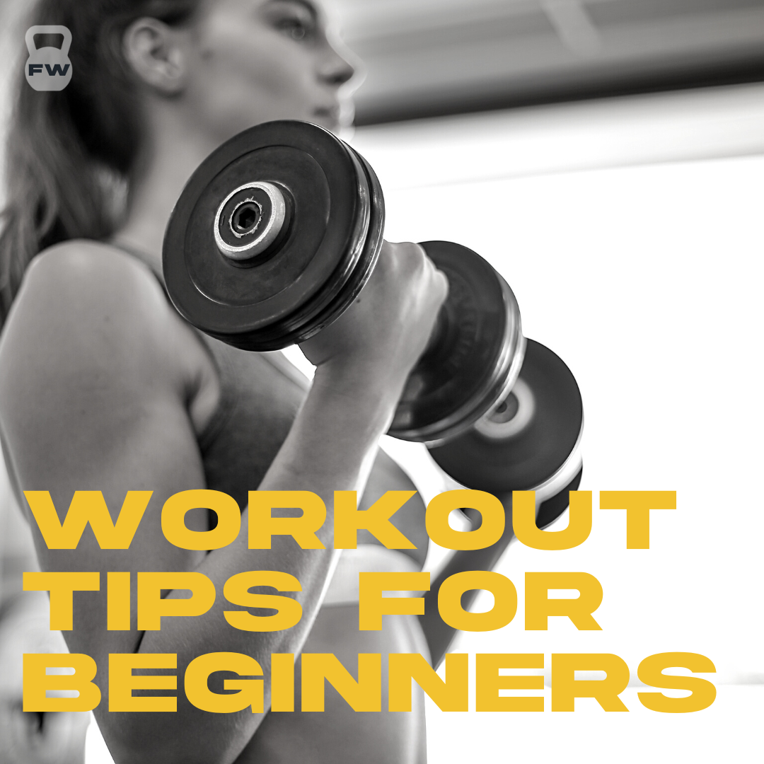 Top 7 Ultimate Workout Tips for Beginners | Factory Weights